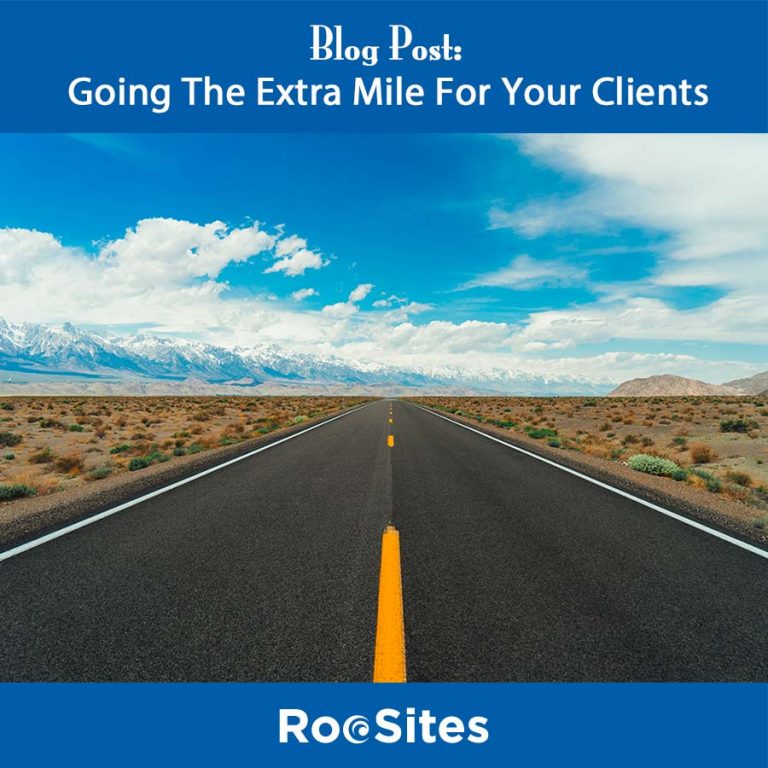 Going The Extra Mile For Your Clients » RooSites Web Development, LLC