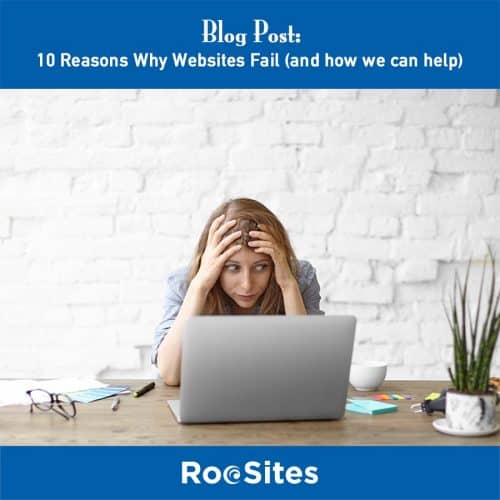 10 Reasons Why Websites Fail (and how we can help) » RooSites