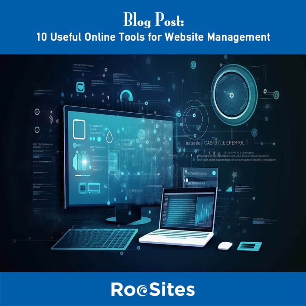 Boost Your Website Management with 10 Useful Online Tools